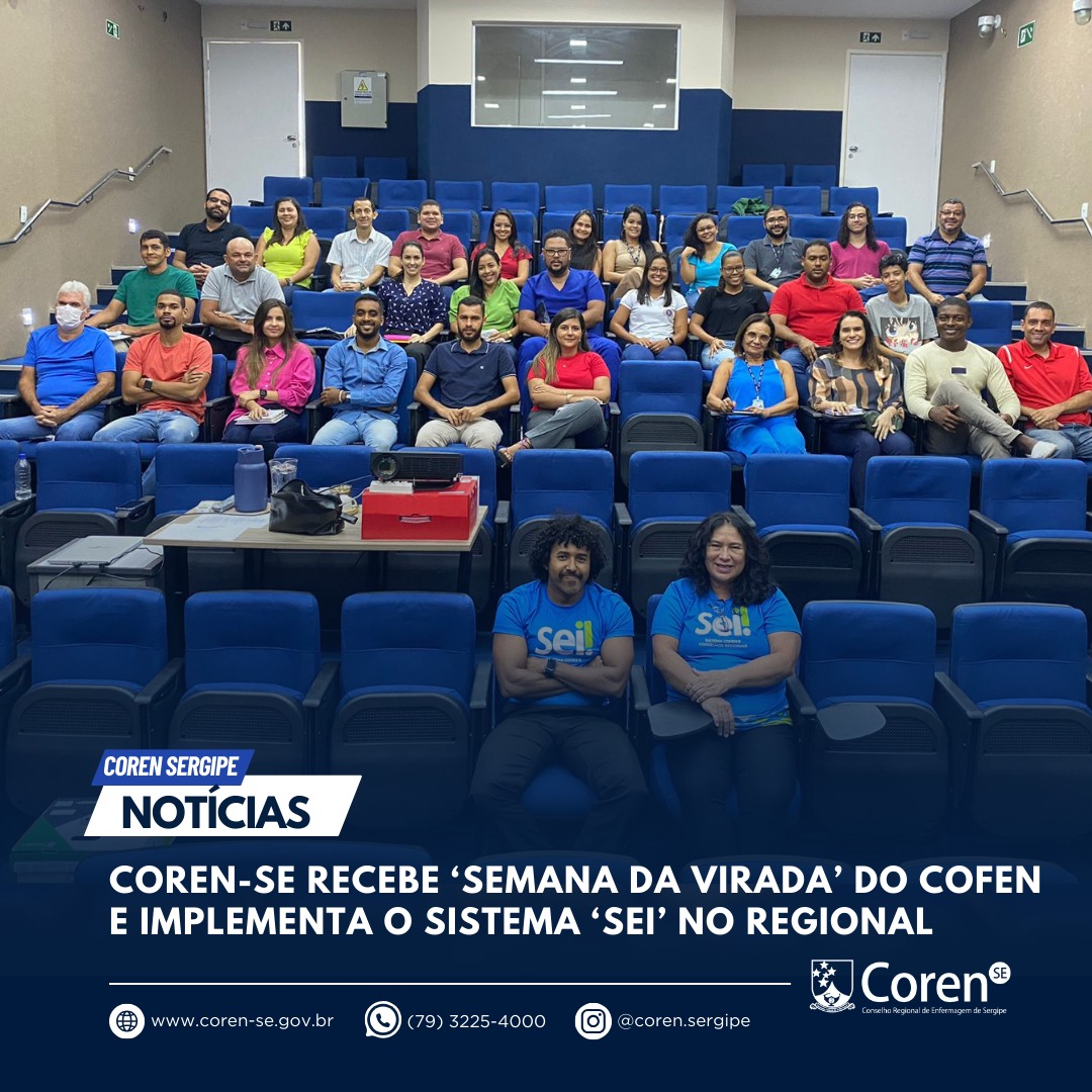 Coren-SE recebe “Semana da Virada” do COFEN e implementa o sistema “SEI” no regional | Conselho ...